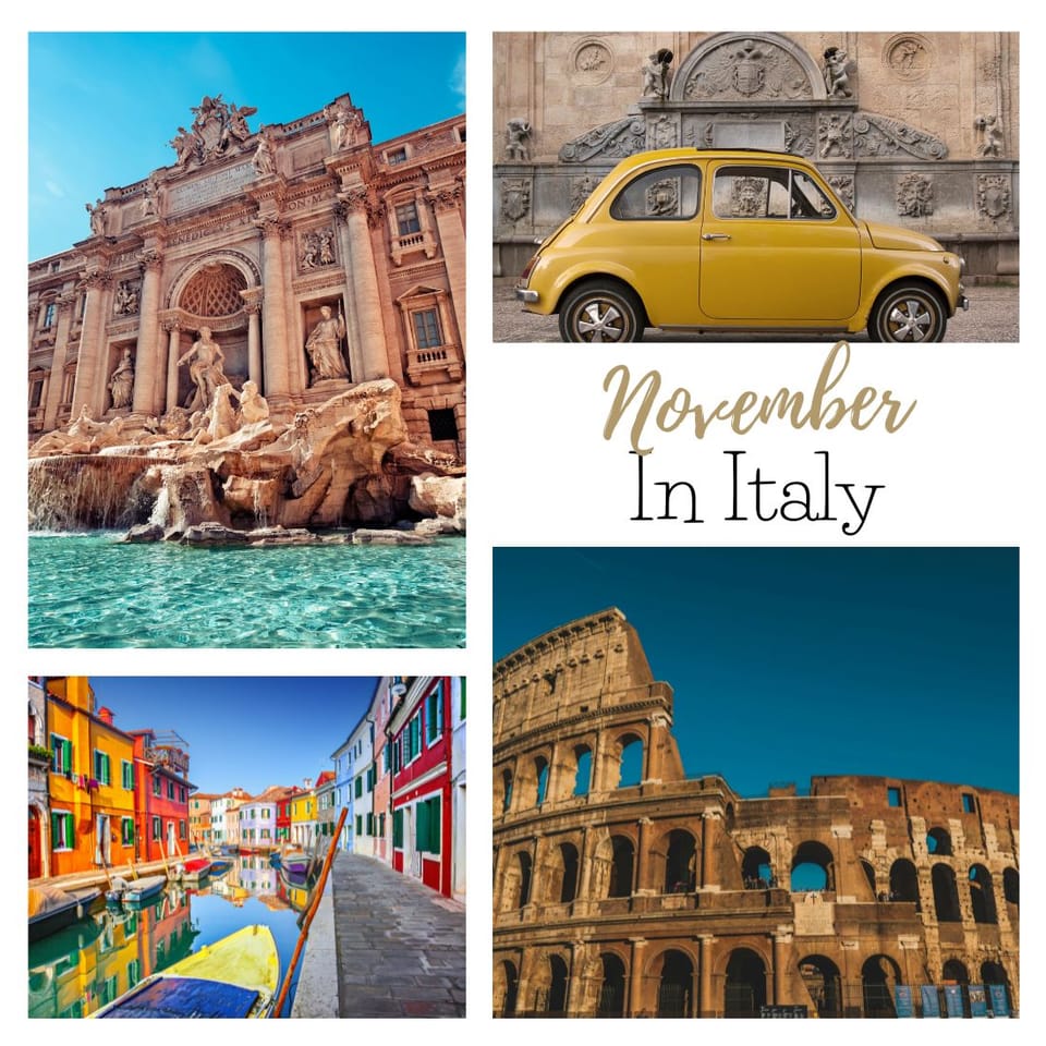Italy In November: What's Visiting Like This Time of Year